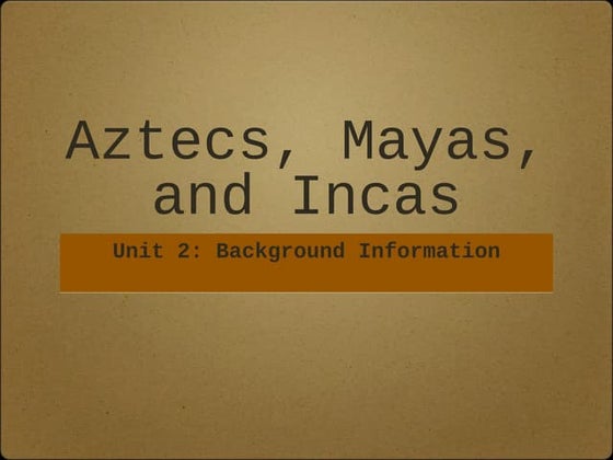 Mesoamerican Civilizations | PPT | Geography | Science