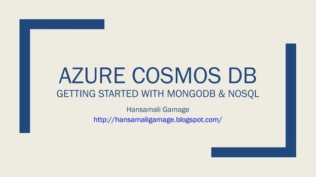First Steps To Azure Cosmos Db Getting Started With Mongodb And Nosql Ppt 3193