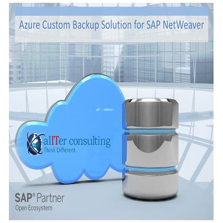Azure Custom Backup Solution For Sap Netweaver Ppt