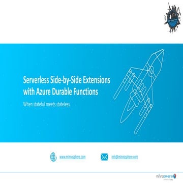 [sot322] Serverless Side By Side Extensions With Azure Durable Functions When Stateful Meets