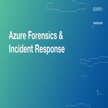 Azure Forensics & Incident Response | PDF