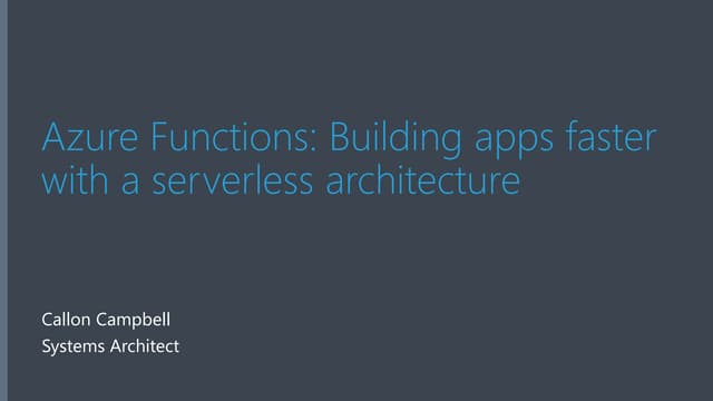 Azure Functions Build Apps Faster With Serverless Architecture Ppt