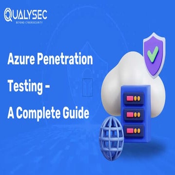 Azure Penetration Testing: The Ultimate Complete Guide | PPTX