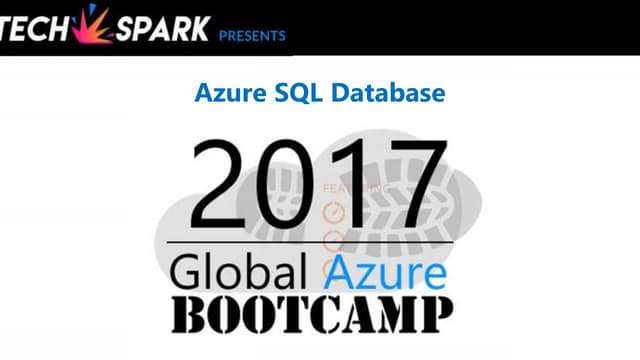 Tech Spark Azure Sql Databases Ppt