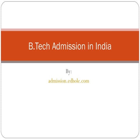 B.tech admission in idia | PPT