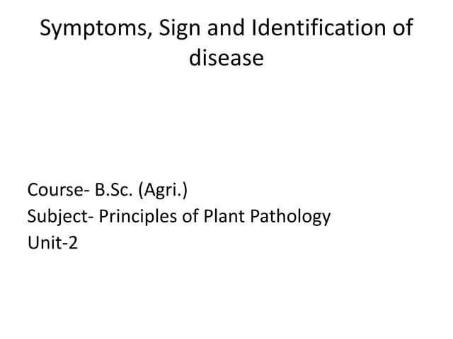 Symptoms of plant disease (symptomology) | PPTX