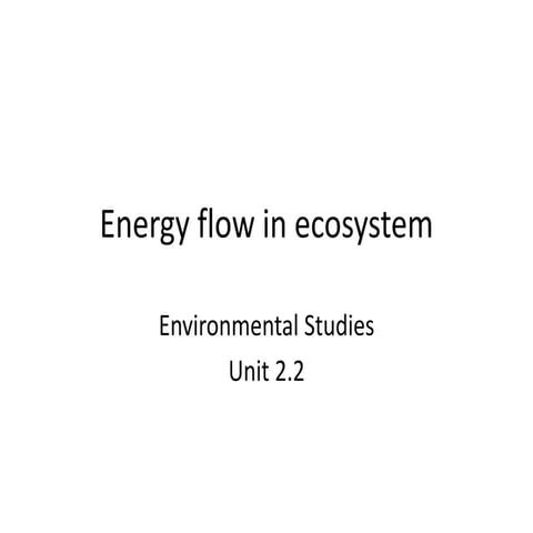 B.tech. i es unit2.1 environment energy flow in ecosystem | PPT