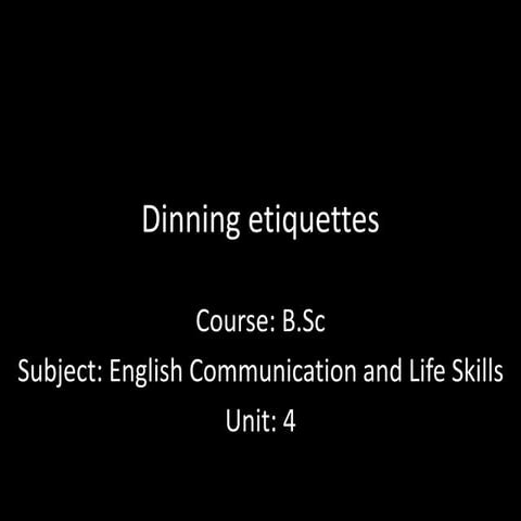 B.sc ii unit iv dining etiquettes | PPT