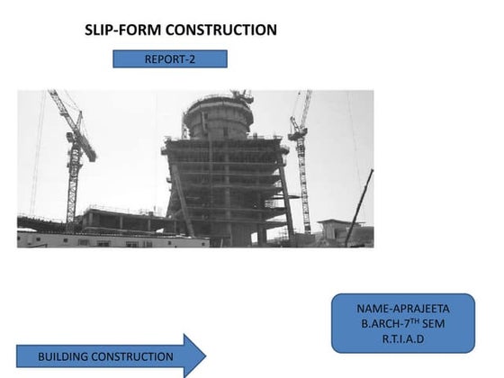 Slipform | PPTX | Civil Engineering Industry | Industries