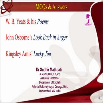 MCQs_W. B. Yeats, John Osborne and Kingsley Amis | PPT