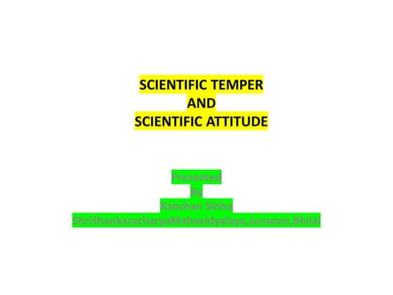 Scientific temper | PPTX | Science