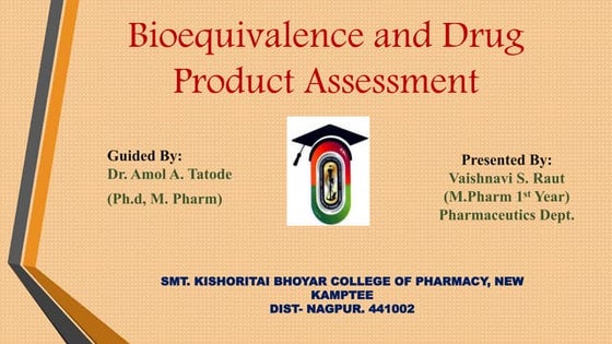Bioequivalence studies ( Evaluation and Study design) | PPT