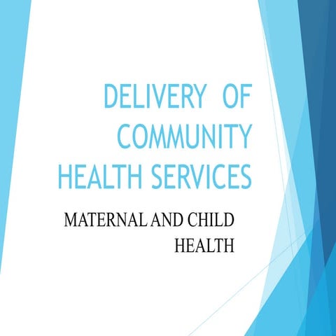 Maternal and child health | PPTX