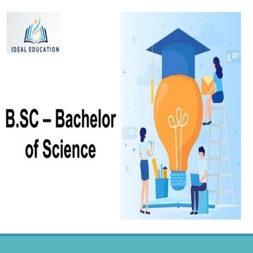 B.Sc Bachelor of science | PPTX