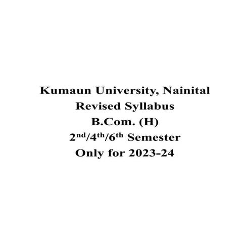 B.Com. (H) 2nd, 4th, 6th Sem..pdf Syllabus Or what is there on bch ...