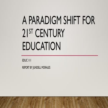A paradigm shift for 21st century education | PPTX