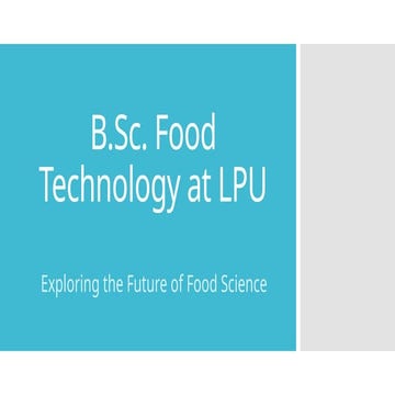 B.Sc in Food Technology at Lovely Professional University.pptx