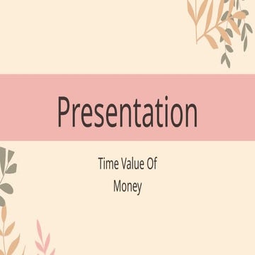 Time value of money ppt. | PPTX