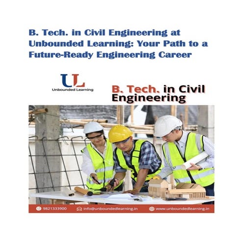 B. Tech. in Civil Engineering at Unbounded Learning Your Path to a ...