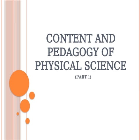 Content and Pedagogy of Physical Science 2 | PPTX