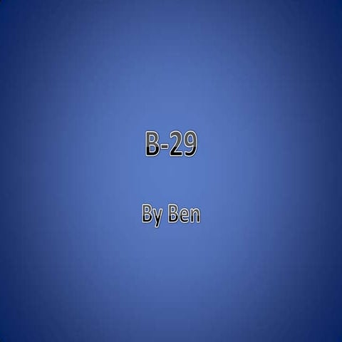 B 29 | PPTX
