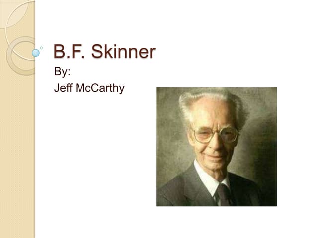 B. F. Skinner's Operant Conditioning | PPT