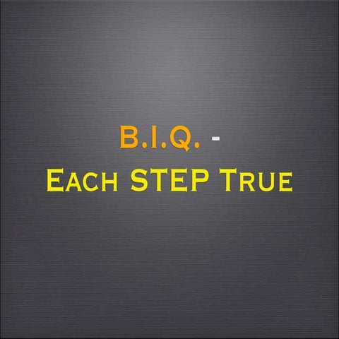 B.I.Q.-Each Step True | PDF