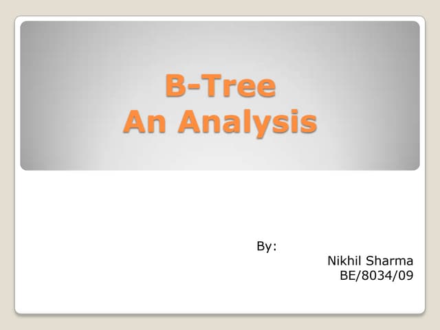 B trees in Data Structure | PPT