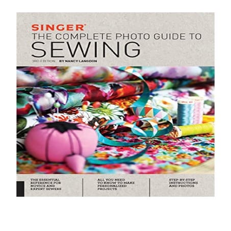Singer - Nancy Langdon - The Complete Photo Guide to Sewing, 3rd ...