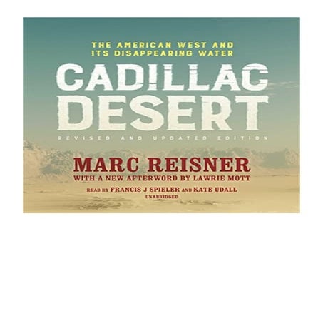 Cadillac Desert, Revised and Updated Edition PDF - Marc Reisner The ...