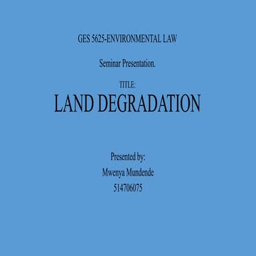 Land or soil degradation as an environmental problem | PPTX