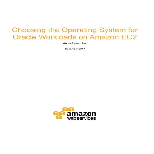 choosing-os-for-oracle-workloads-on-ec2 | PDF