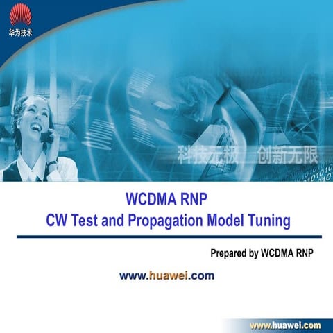 WCDMA RNP CW Test and Propagation Model Tuning(UNET | PPT