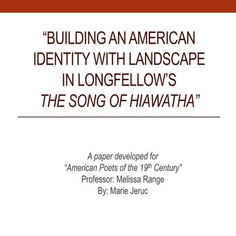 Hiawatha Presentation | PPTX | Poetry | Books and Literature