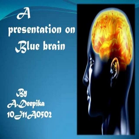 PowerPoint presentation on Blue brain Technology | PPT