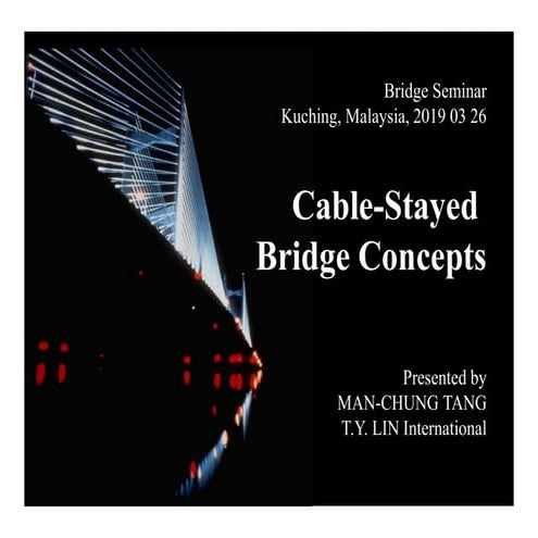 B1- Cable Stayed Bridge Concepts year 2019 | PDF