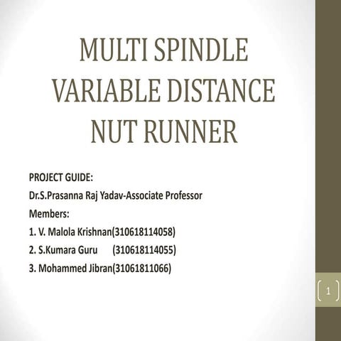 B1-MULTI SPINDLE VARIABLE DISTANCE NUT RUNNER.ppt
