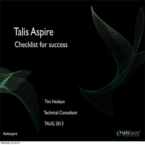 Talis Aspire - Checklist for success (Tim Hodson, Talis) | PPT