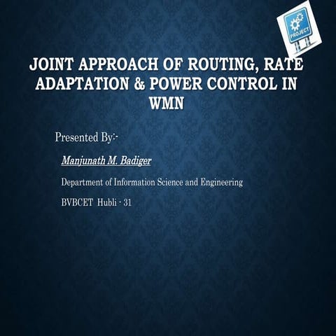 Joint Approach Of Routing Rate Adaptation And Power Control In Wireless Mesh Networks Ppt