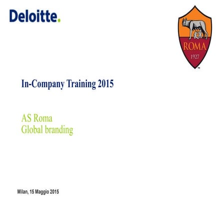 ICT_Deloitte_football market_european_italian_championship_AS ROMA | PPTX