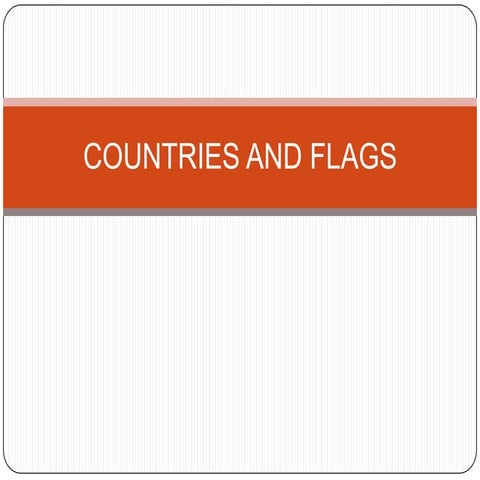 Countries and flags | PPT