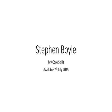 Stephen Boyle My Core Skills | PPT