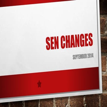 SEN CHANGES | PPTX