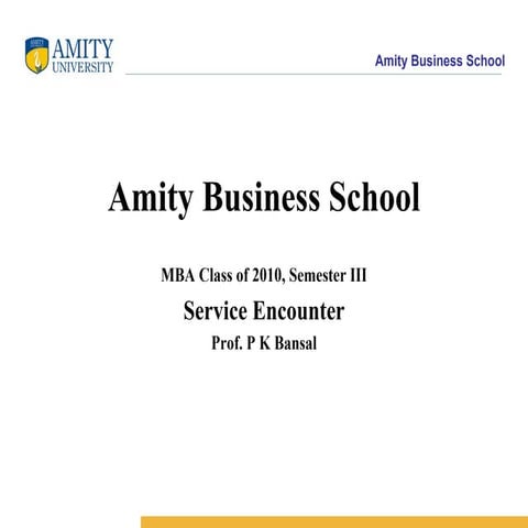 B258006 Service Encounter | PPT