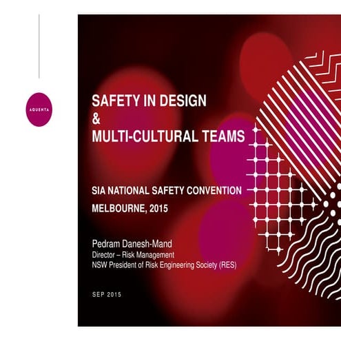 Safety in Design & Multicultural Teams - National Safety Convention ...