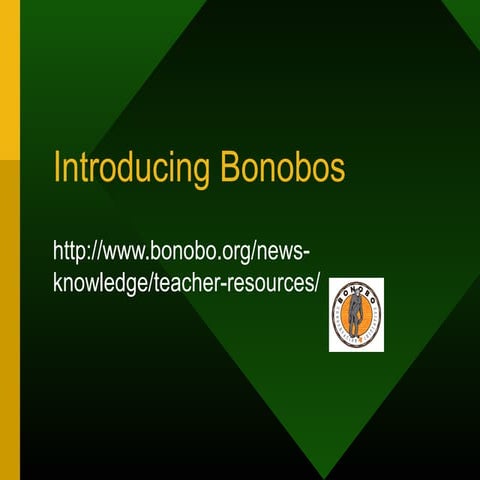Introducing-Bonobos | PPT