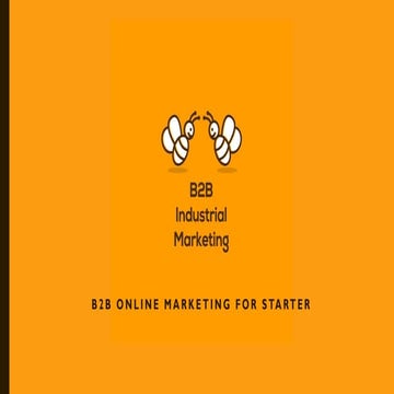 B2B online marketing for beginners | PPT