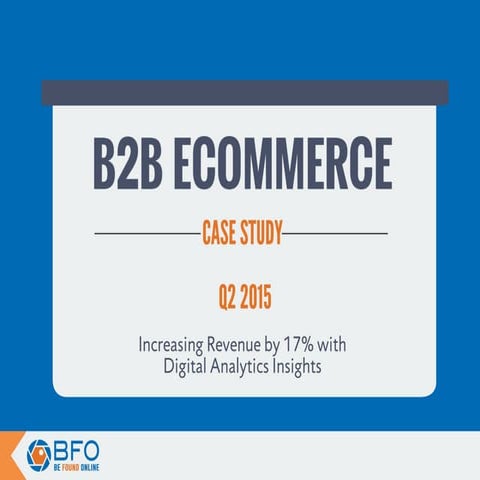 B2B Ecommerce Case Study | PDF | Business | Business and Finance