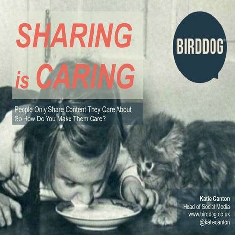 Sharing is Caring: People Only Share Content They Care About - Katie ...