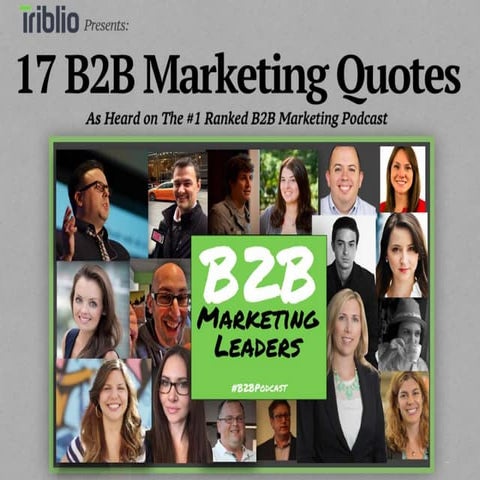 17 Insightful Quotes From B2B Marketing Leaders | PPT